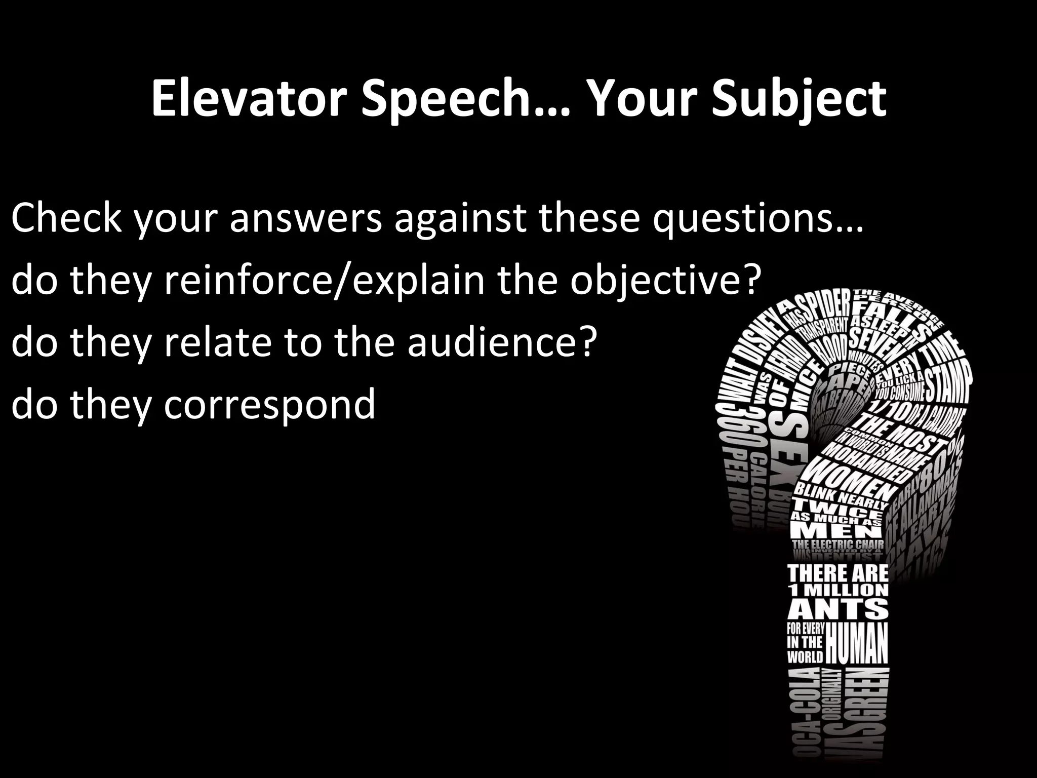 Principles of Presentation Delivery- Developing Your Elevator Speech | PPT