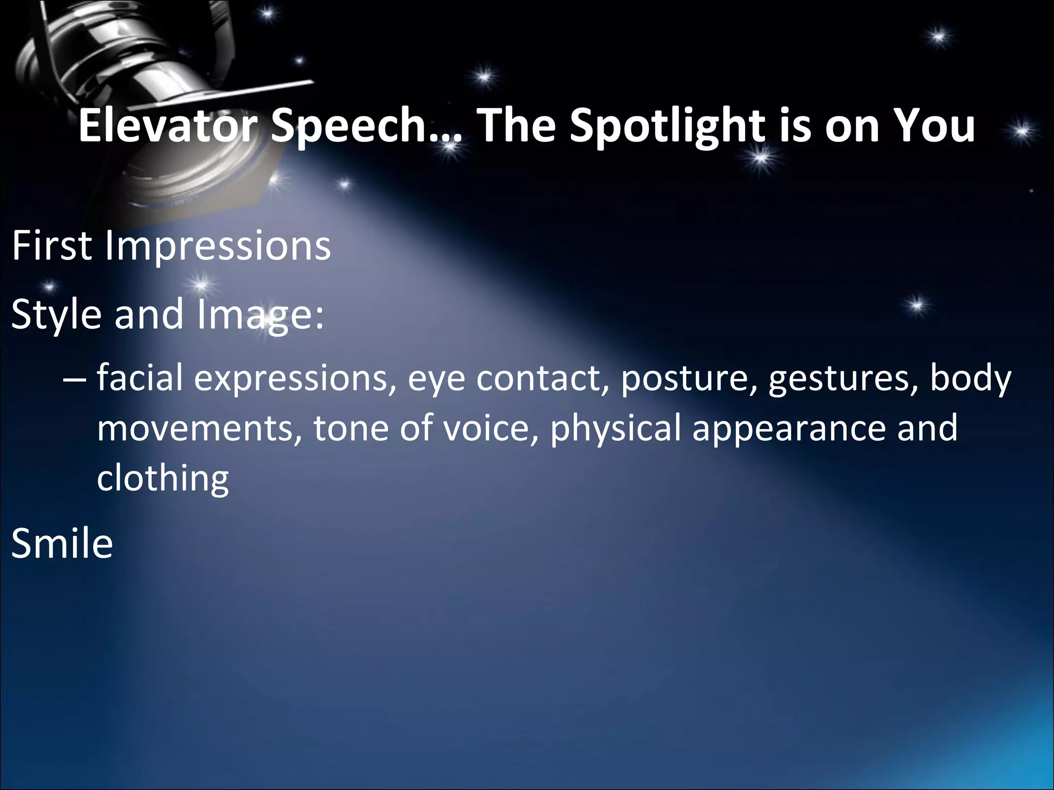 Principles of Presentation Delivery- Developing Your Elevator Speech | PPT
