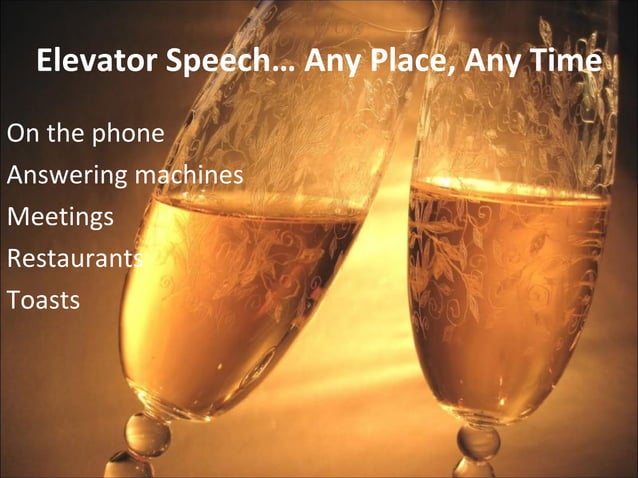 Principles of Presentation Delivery- Developing Your Elevator Speech | PPT