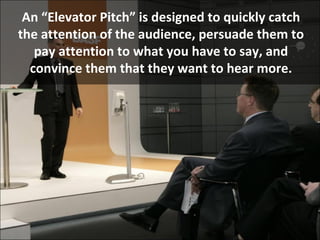 Principles of Presentation Delivery- Developing Your Elevator Speech | PPT