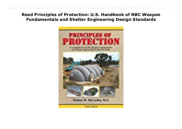Read Principles of Protection: U.S. Handbook of NBC Weapon Fundamentals ...