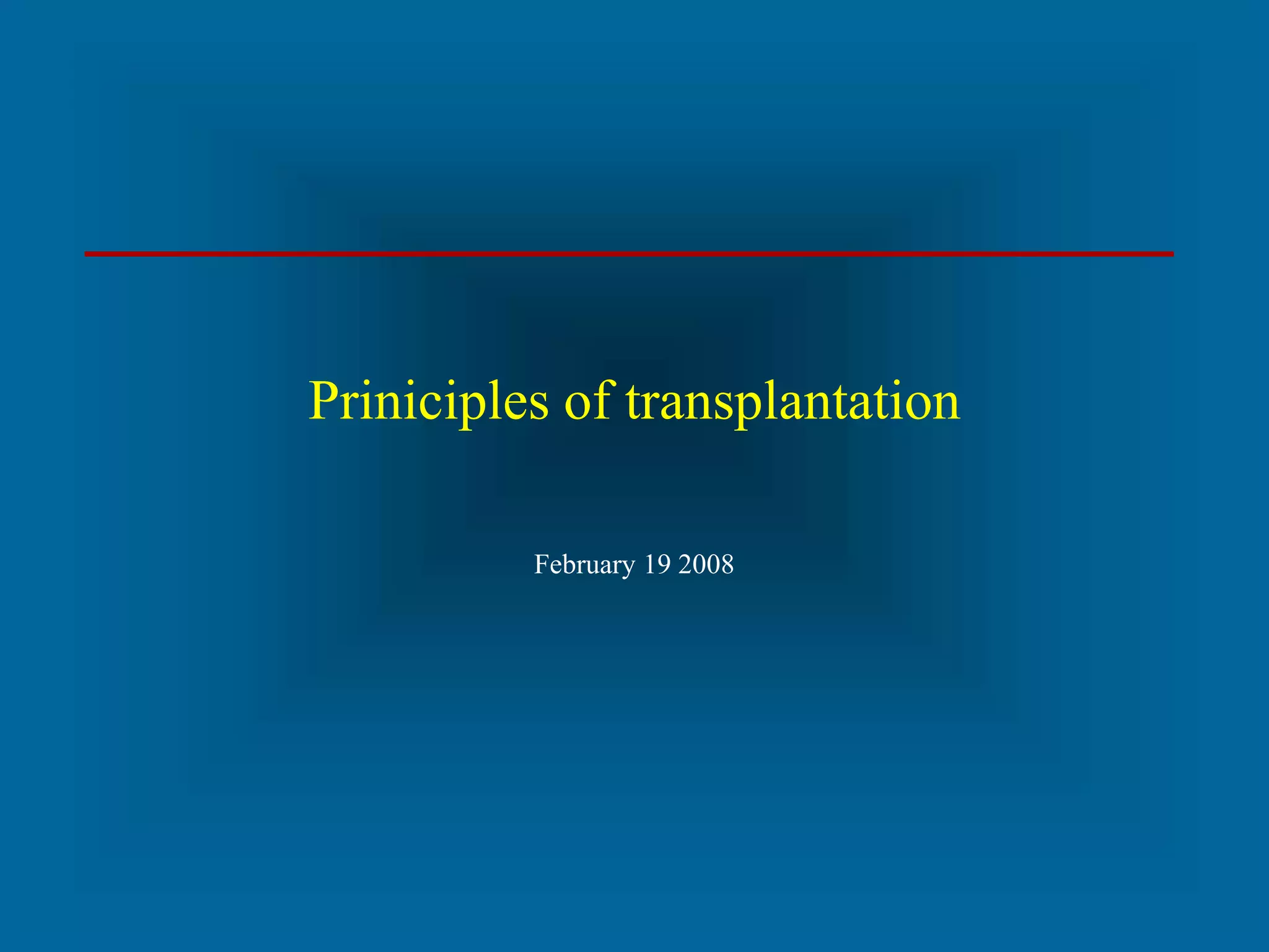 principles-of-transplantation.ppt