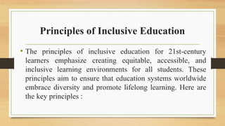 PRINCIPLES AND ADVANTAGES OF INCLUSIVE EDUCATION.pptx