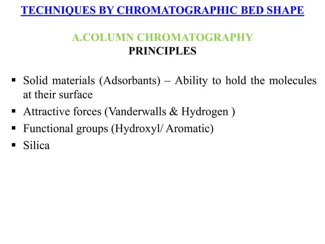 Principles and application of chromatography | PPTX
