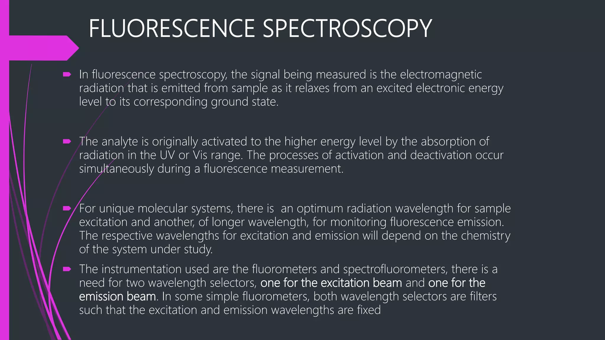 Principles and application of fluorescence spectroscopy | PPTX