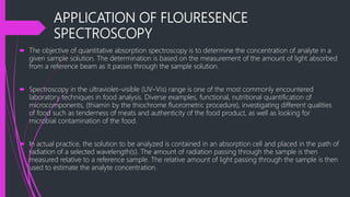 Principles and application of fluorescence spectroscopy | PPTX