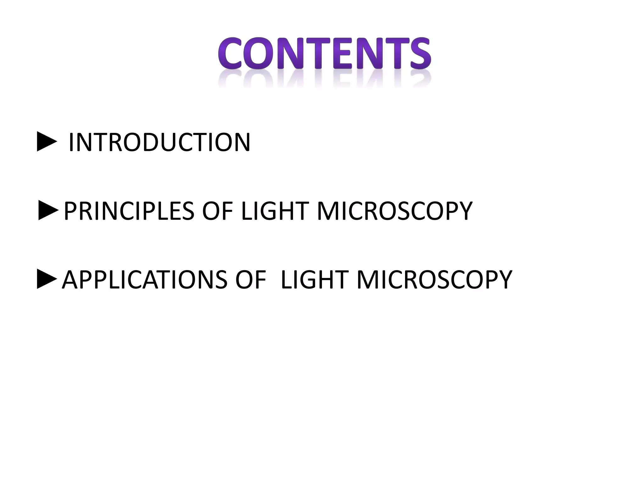 Principles and application of light microscopy | PPTX