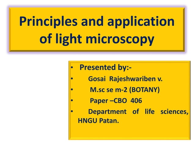 Principles and application of light microscopy | PPTX