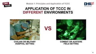 Principles and Applications of Tactical Combat Casualty Care (TCCC).pptx