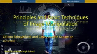 Principles and basic techniques of image manipulation | PPTX