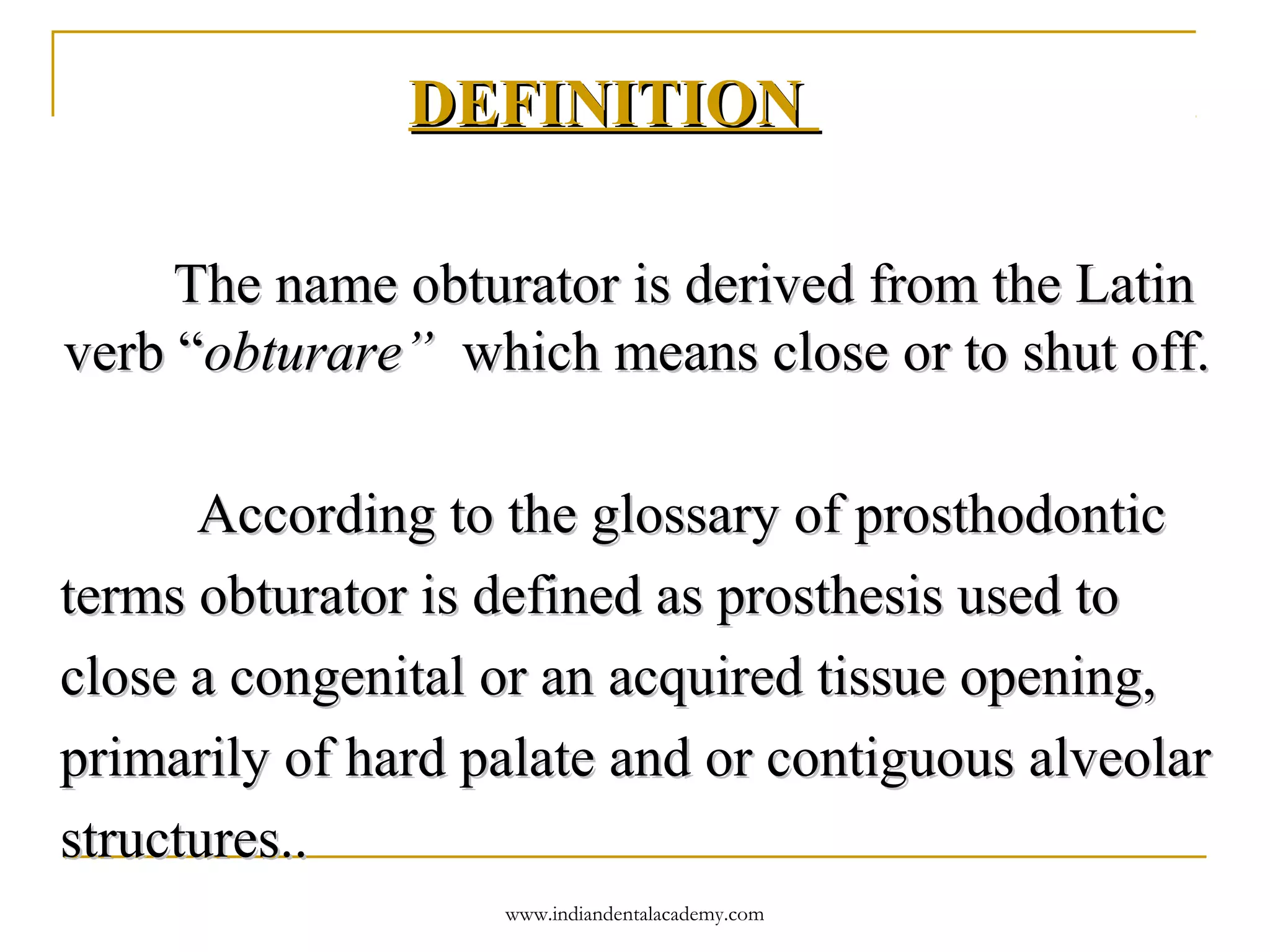 Principles and concepts of designing obturators/ orthodontic seminars | PPT