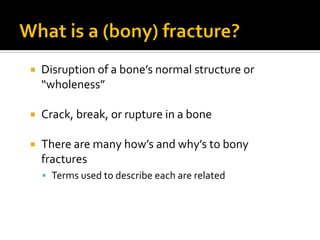 Principles and conservative treatment of fractures.2560