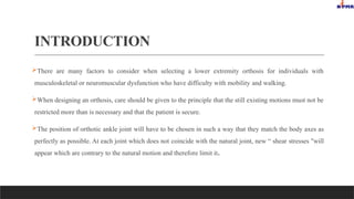 PRINCIPLES AND DESIGN OF LOWER EXTRIMITY PROSTHESIS.pptx