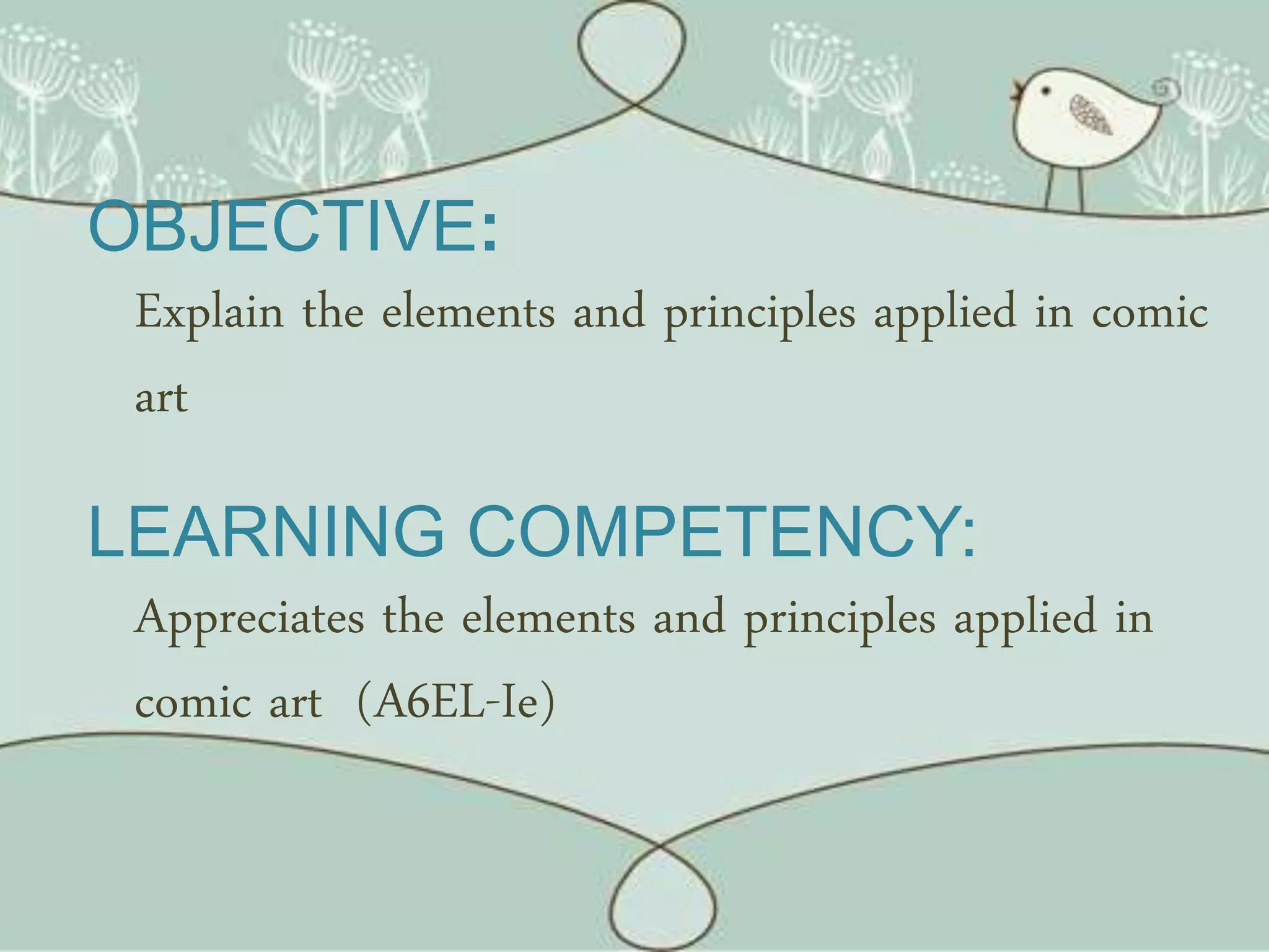 Principles and elements applied in comic art | PPTX