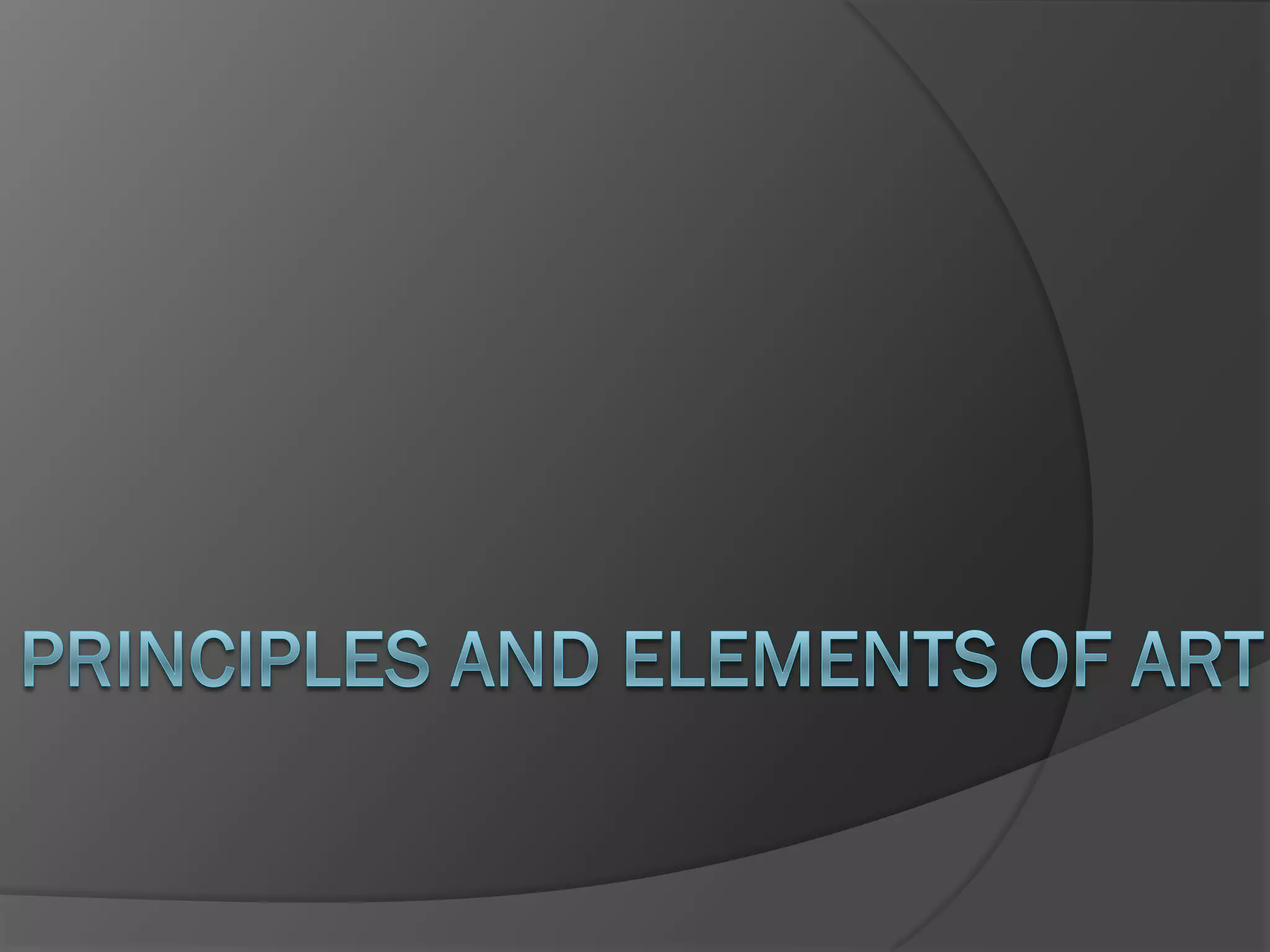 Principles and elements of art | PPT