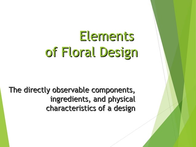 principles_and_elements_of_floral_design.ppt