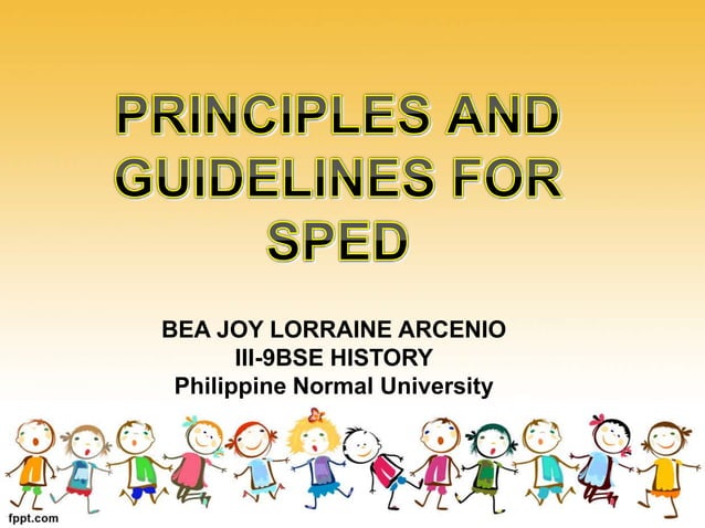 PRINCIPLES AND GUIDELINES FOR SPED IN THE PHILIPPINES | PPTX