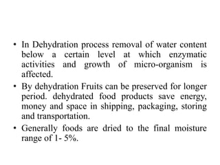 Principles and methods of Dehydration in Fruit Crops.pptx