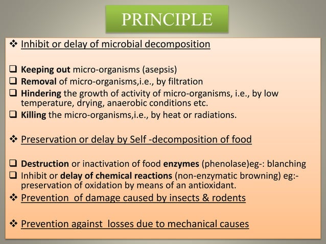 Principles and methods of food preservation | PPTX