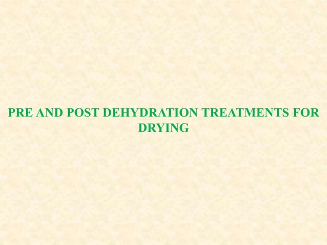 Principles and methods of preservation by drying | PPTX | Chemistry ...