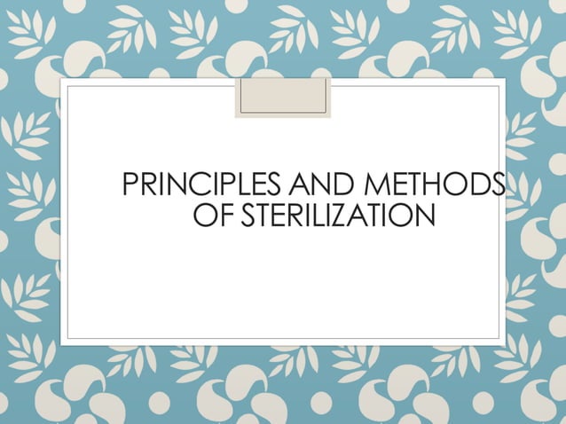 PRINCIPLES AND METHODS OF STERILIZATION.pdf