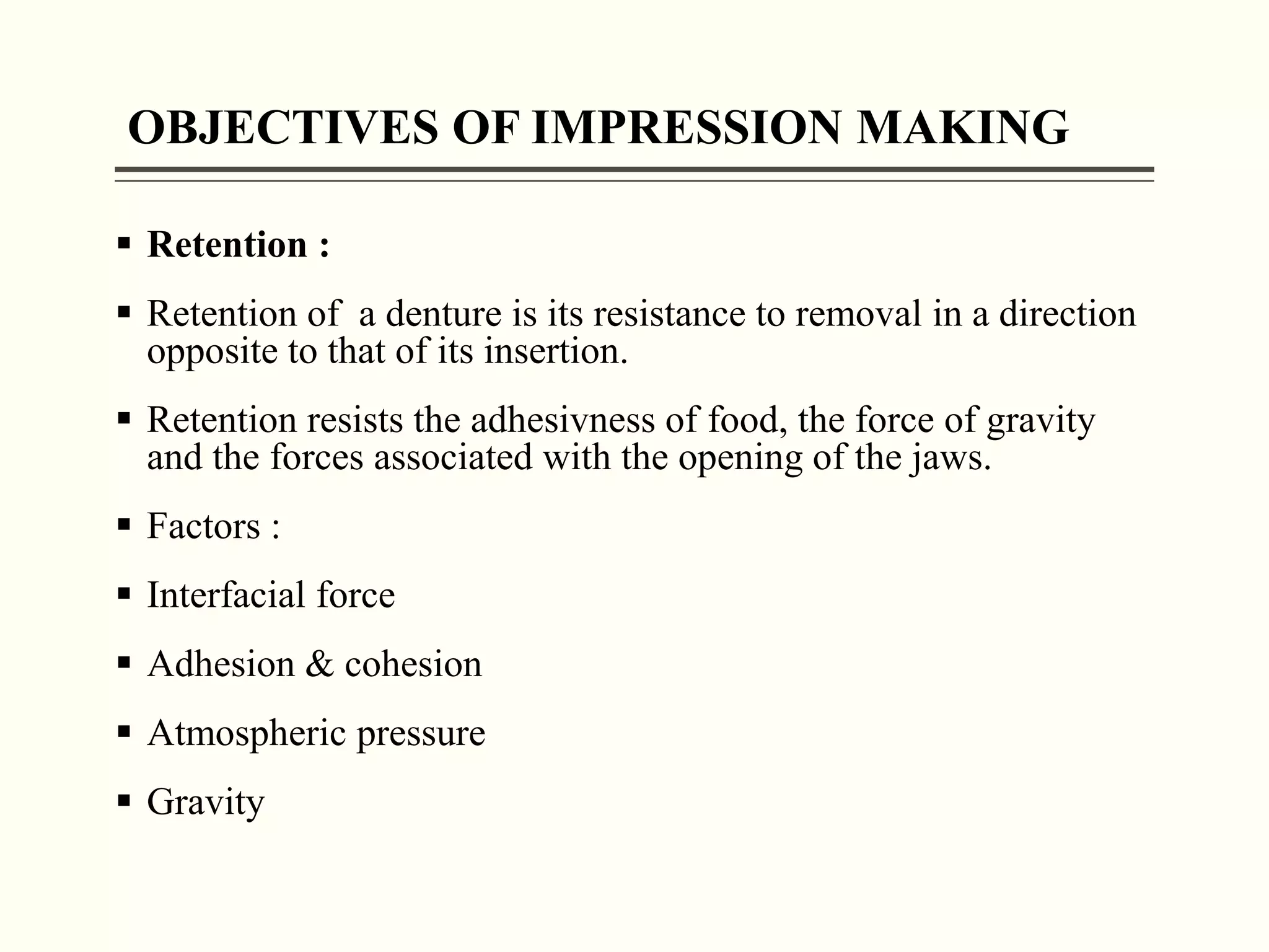 PRINCIPLES AND OBJECTIVES OF IMPRESSION MAKING.pptx
