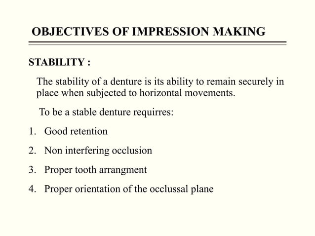 PRINCIPLES AND OBJECTIVES OF IMPRESSION MAKING.pptx