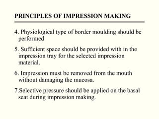 PRINCIPLES AND OBJECTIVES OF IMPRESSION MAKING.pptx