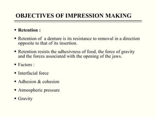 PRINCIPLES AND OBJECTIVES OF IMPRESSION MAKING.pptx