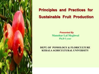 Principles and Practices for Sustainable Fruit Production | PPTX