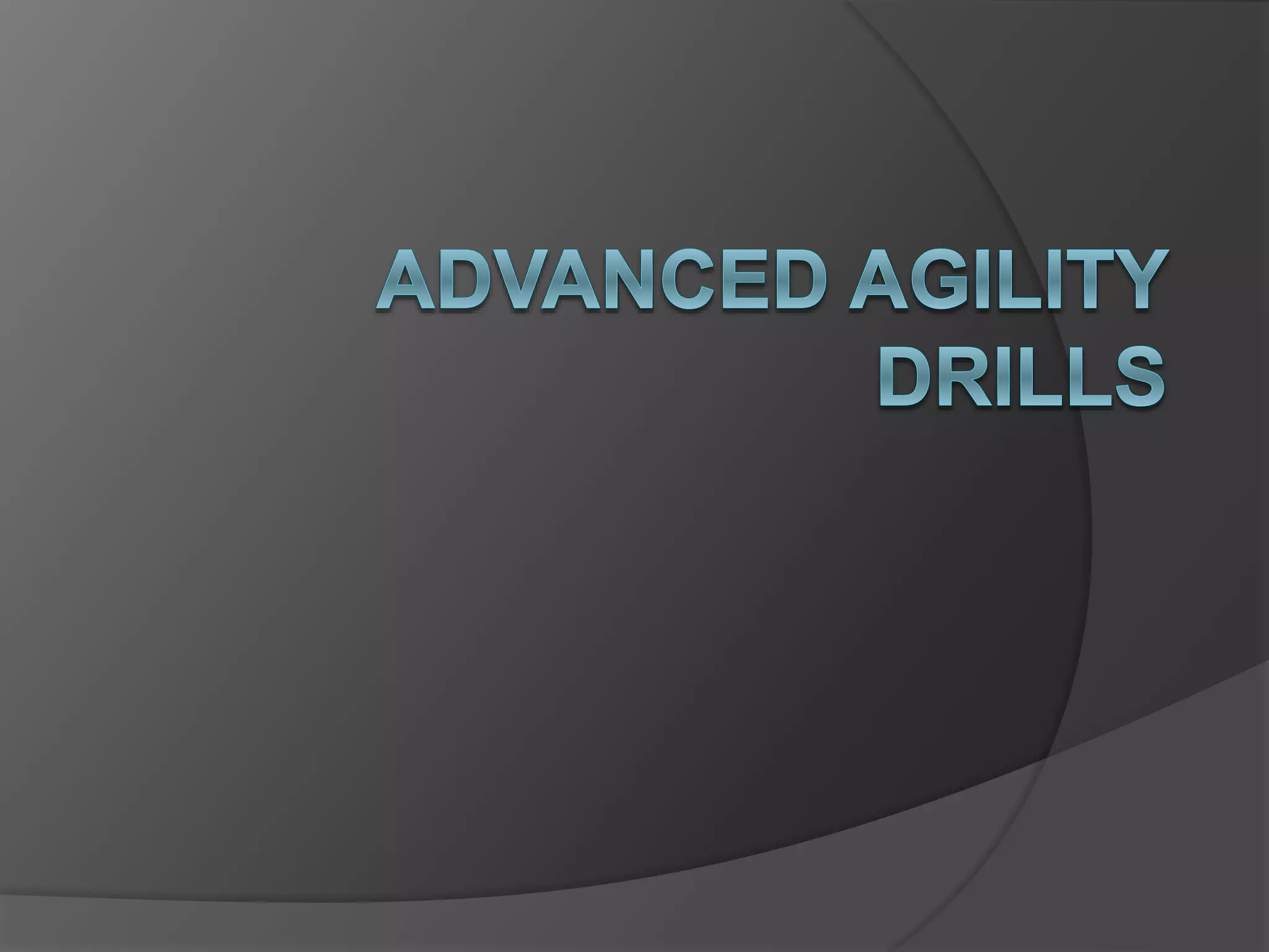 Principles and practices of agility training | PPTX