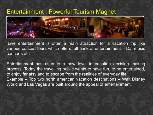 Attraction, Shopping, Entertainment - components of Tourism | PPT