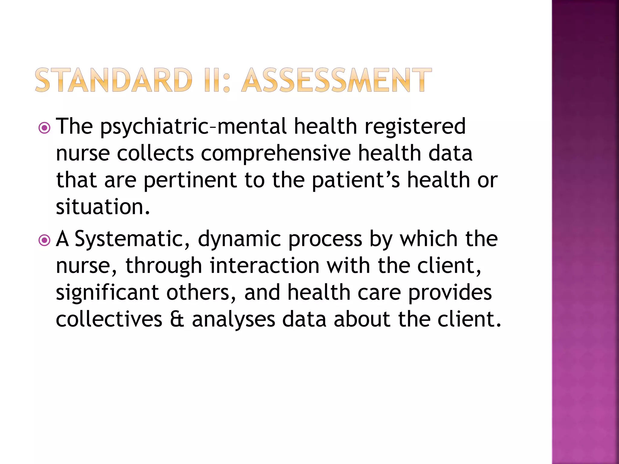 Principles and standards of psychiatric nursing | PPTX