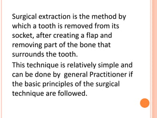 Principles and steps of surgical tooth extraction | PPTX