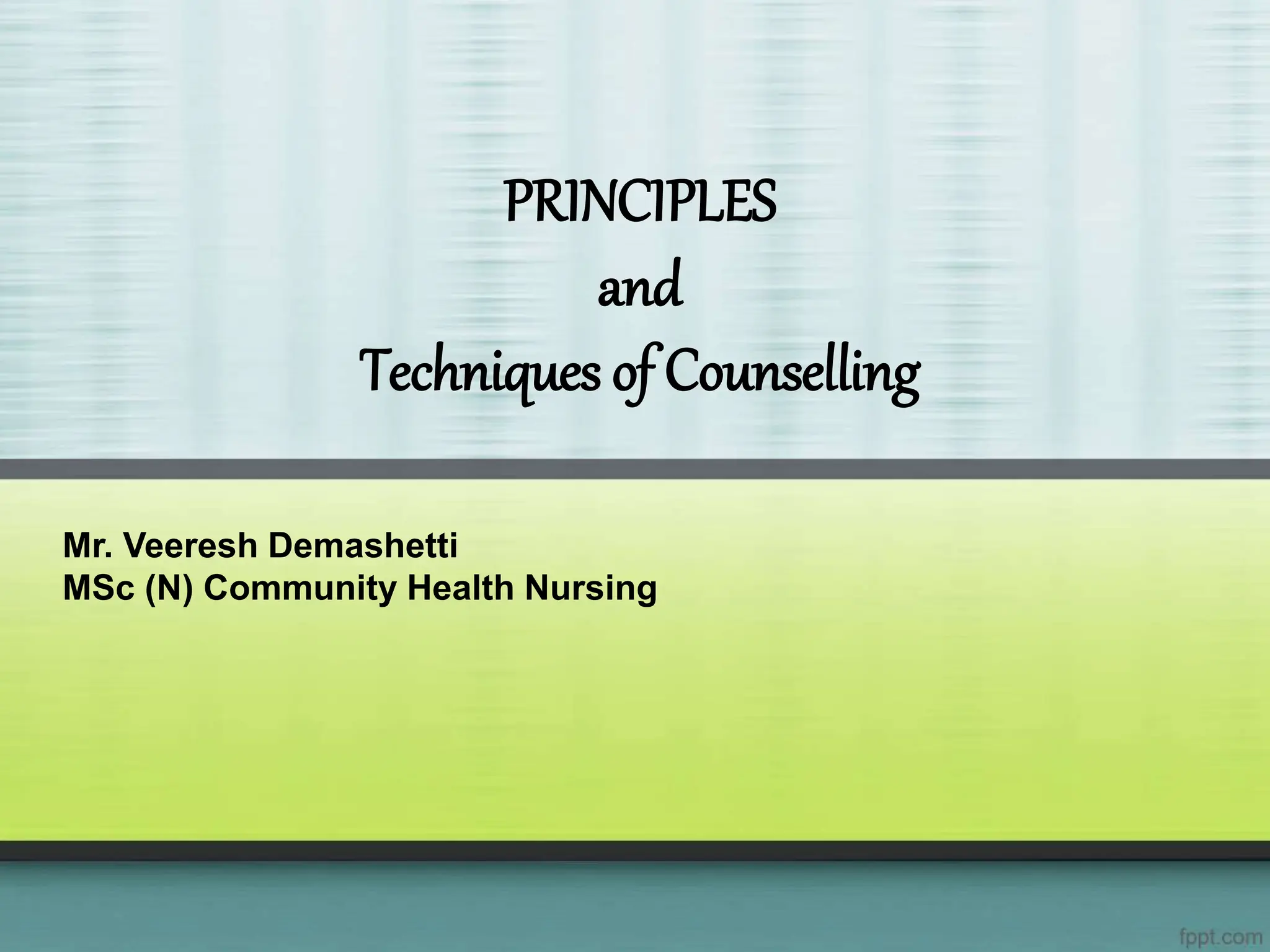 Principles and Techniques of Counselling ppt.ppt