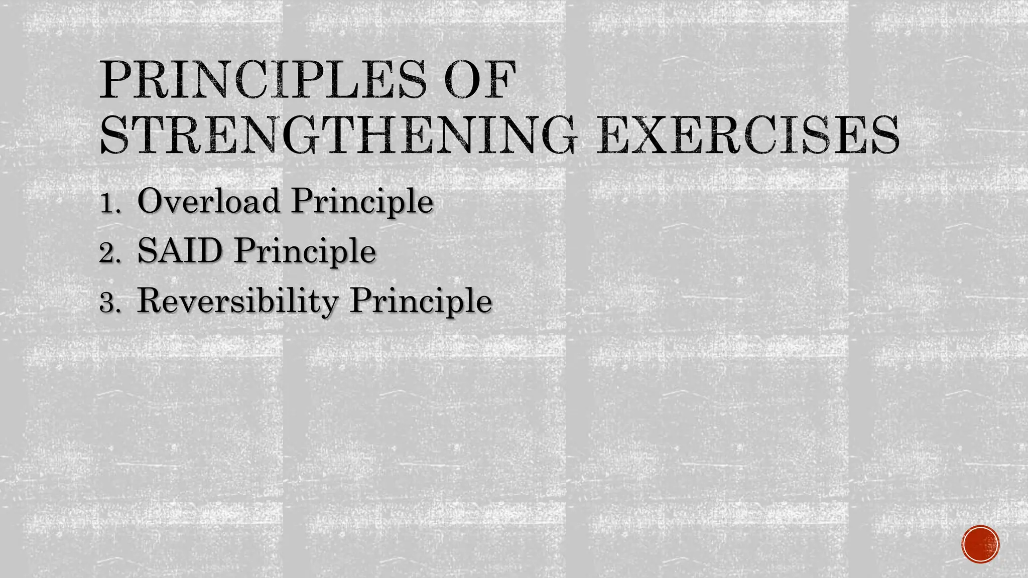 Principles and techniques of strengthening exercise | PPTX