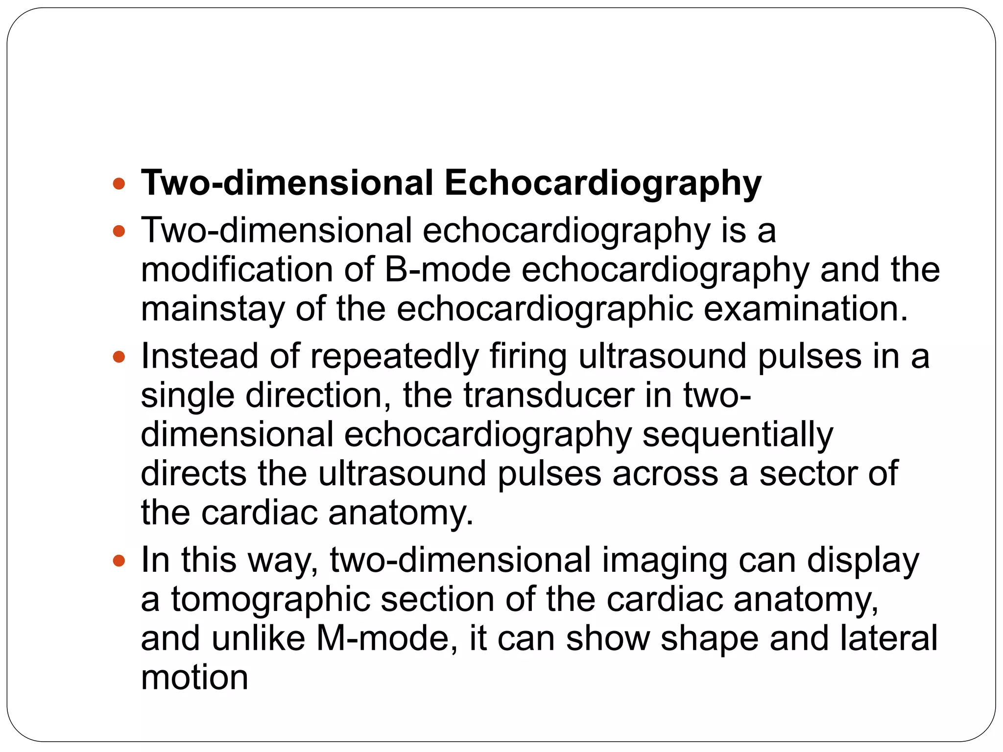Principles and technology of two dimensional echocardiography (2) | PPT