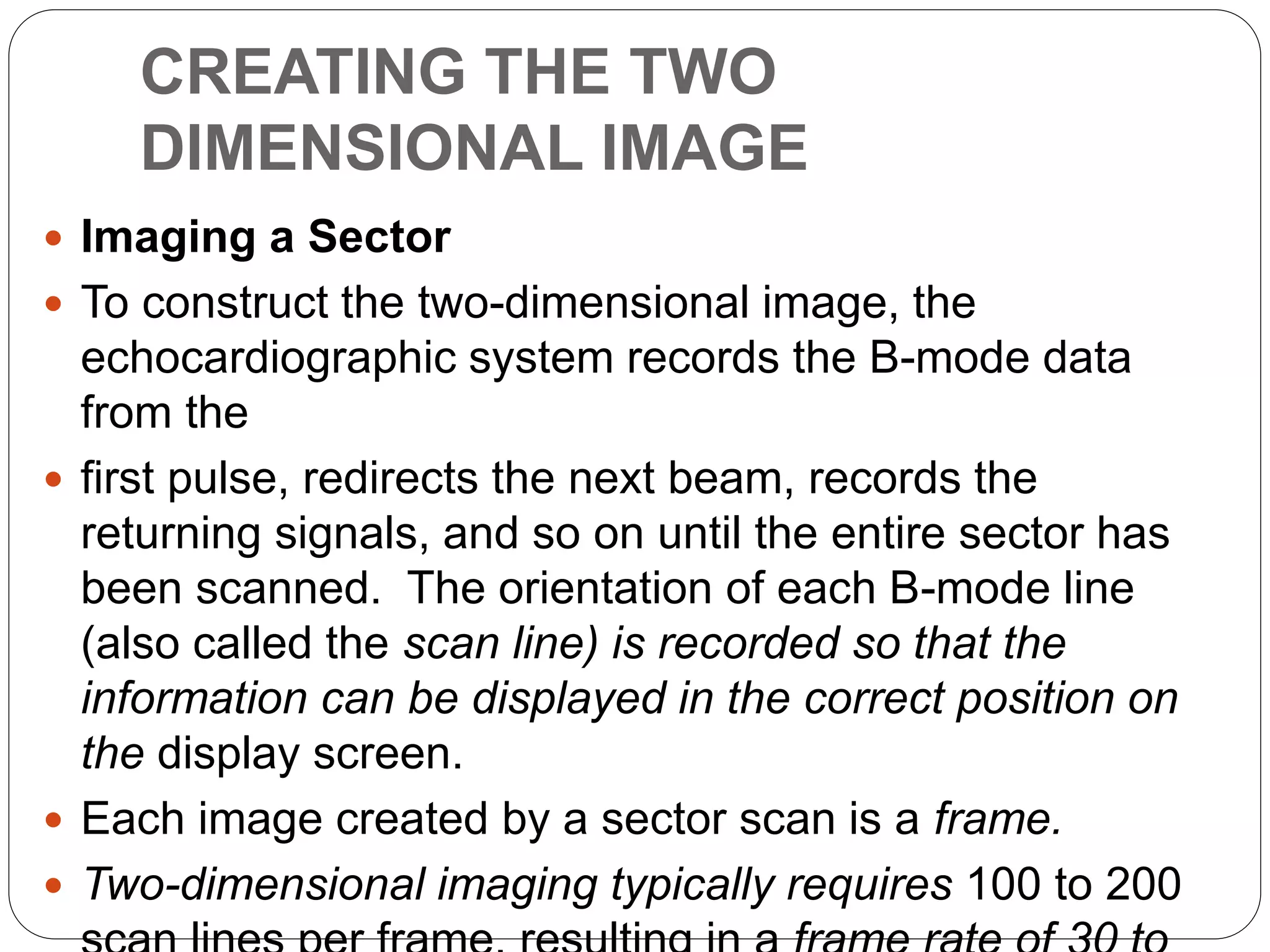 Principles and technology of two dimensional echocardiography (2) | PPT