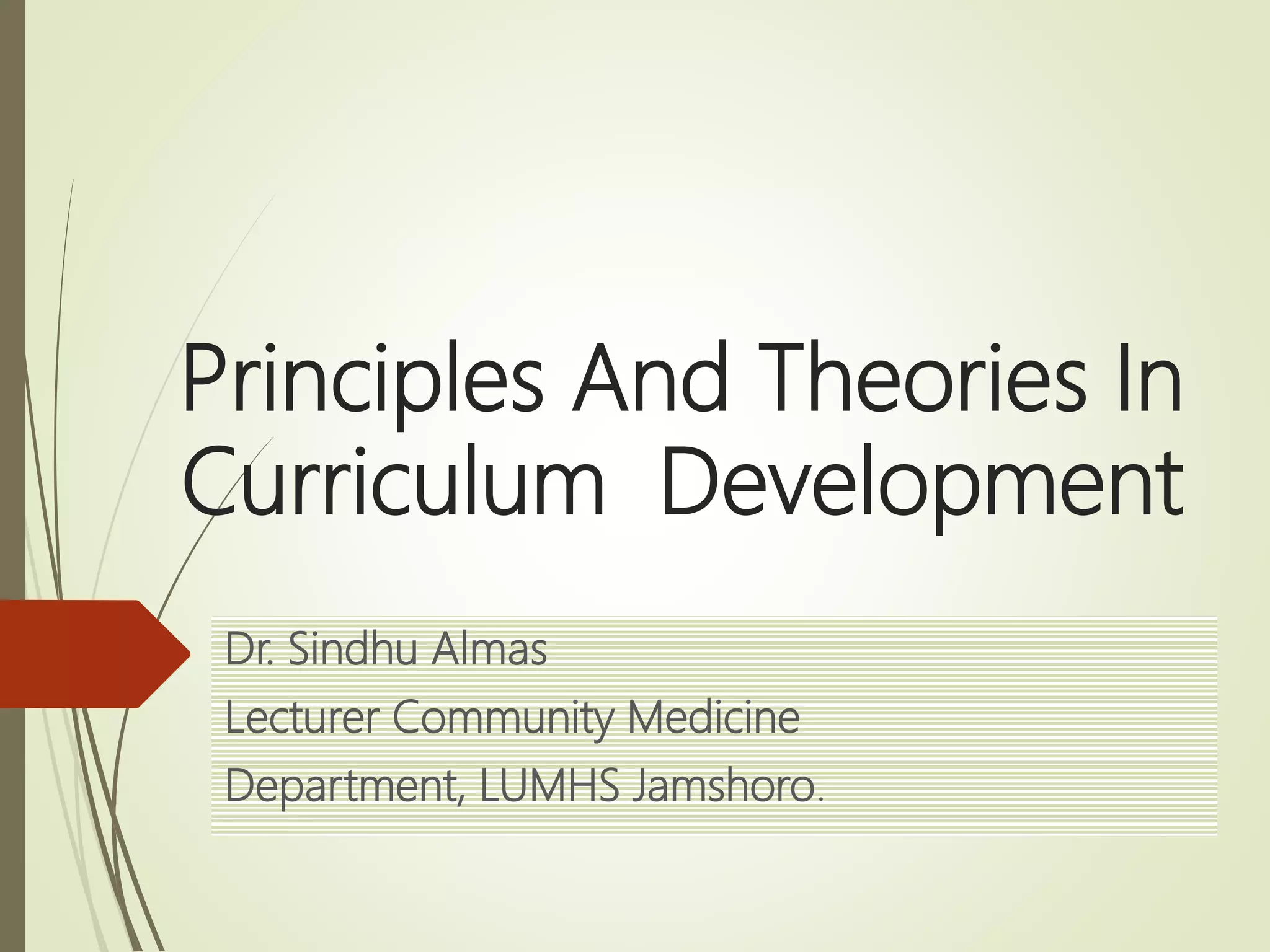 Principles and theories in curriculum development | PPTX