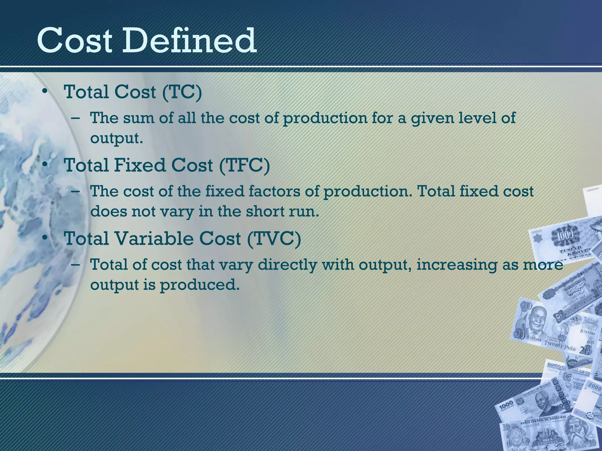 Principles economics cost of production | PPT