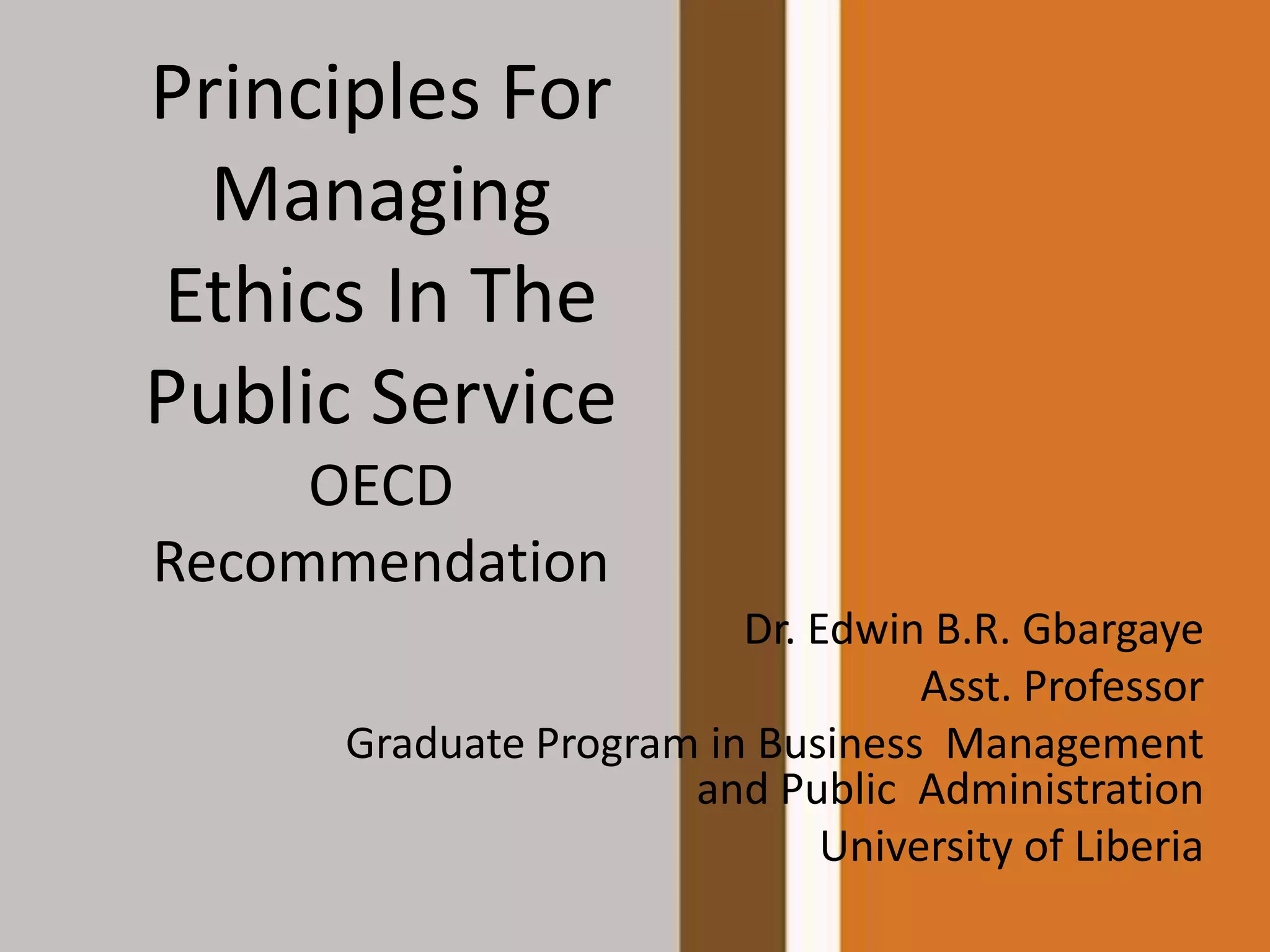Principles for Managing Ethics in the Public Service | PDF
