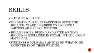 PRINCIPLES IN CHOOSING MATERIALS FOR WRITING TASKS | PPT