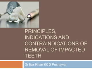 Principles, indications and contraindications of removal of | PPT