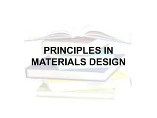Principles in materials design | PPTX