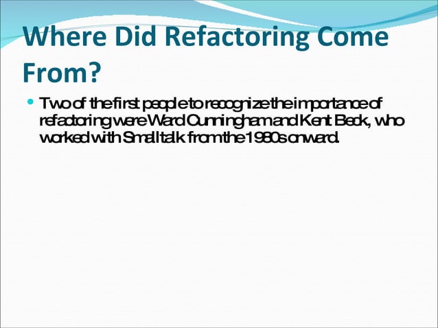 Principles in Refactoring | PPT