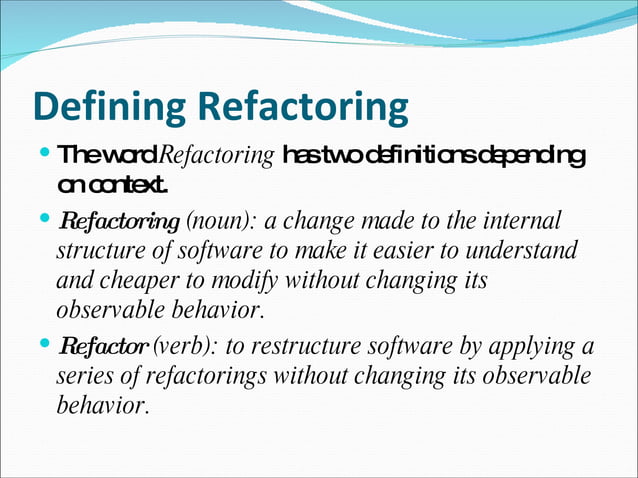 Principles in Refactoring | PPT