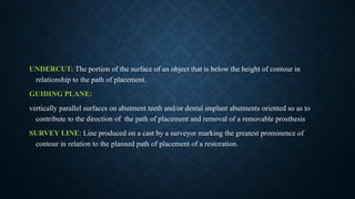 Principles in RPD Design and its importance in surveying | PPTX
