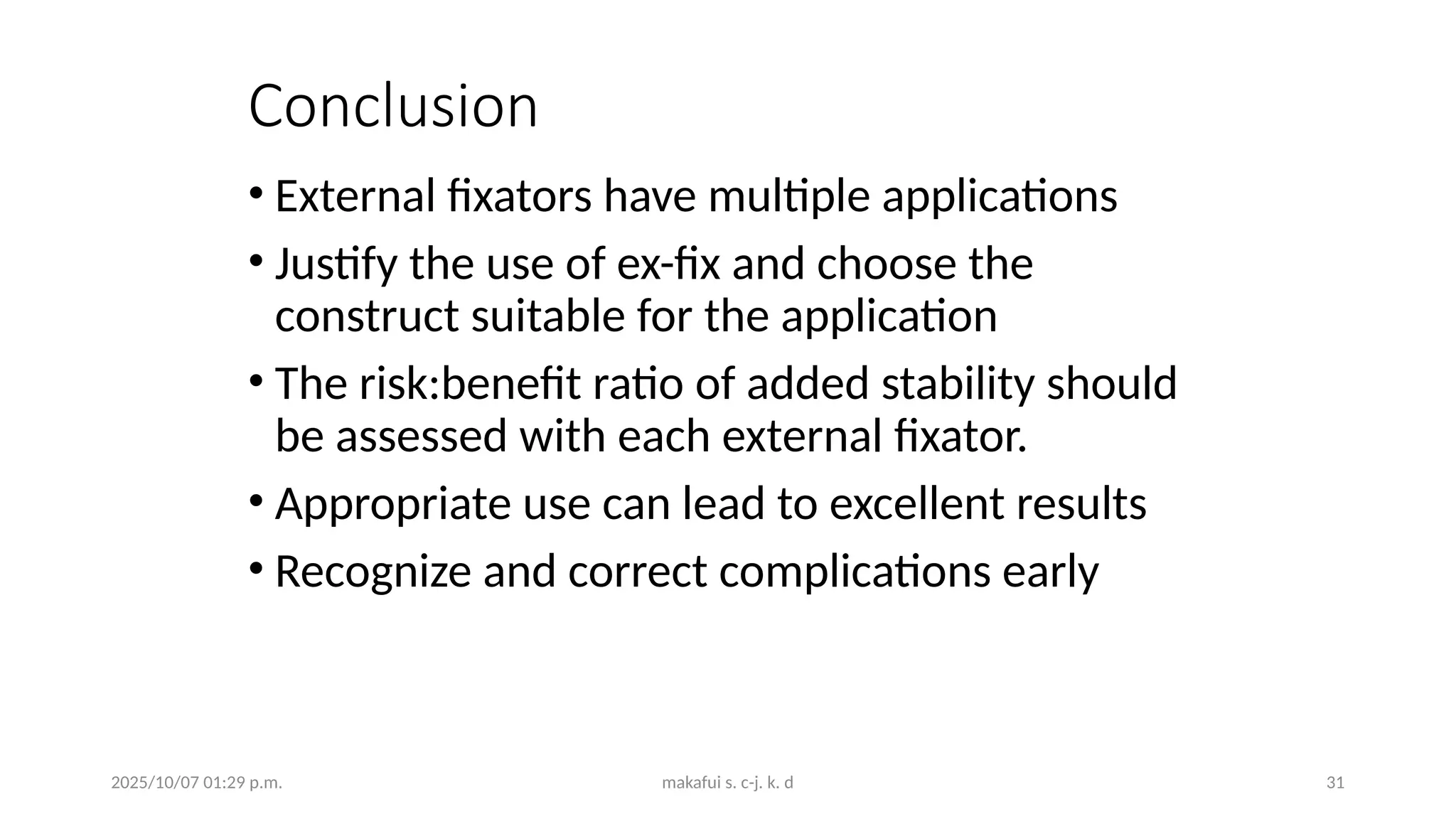 Principles involved in the use of an external fixation for management ...