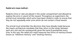 Principles & Methods Of Radial Arm Maze, Y Maze & Plethysmometer.pptx