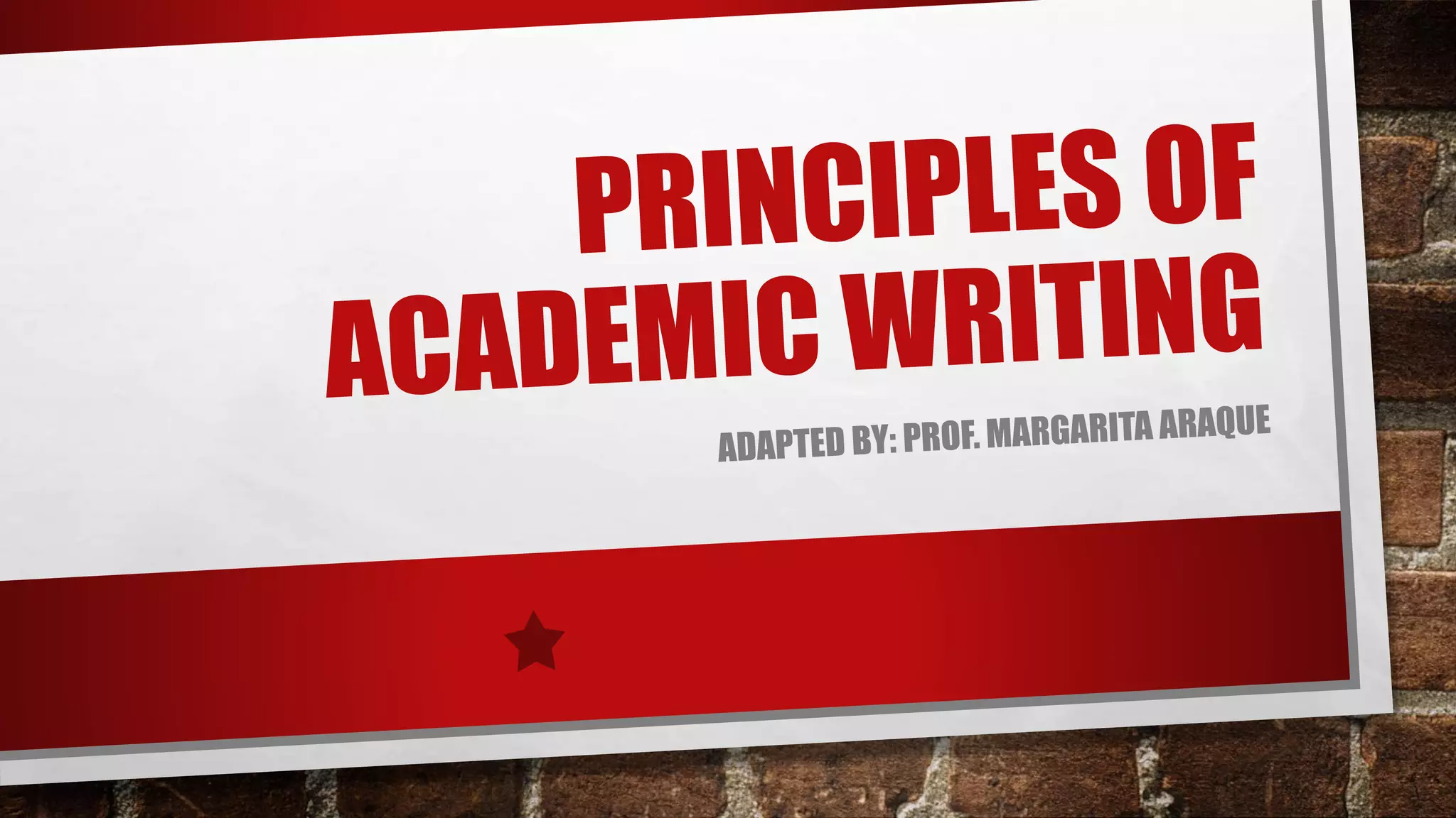 Principles of academic writing | PPTX